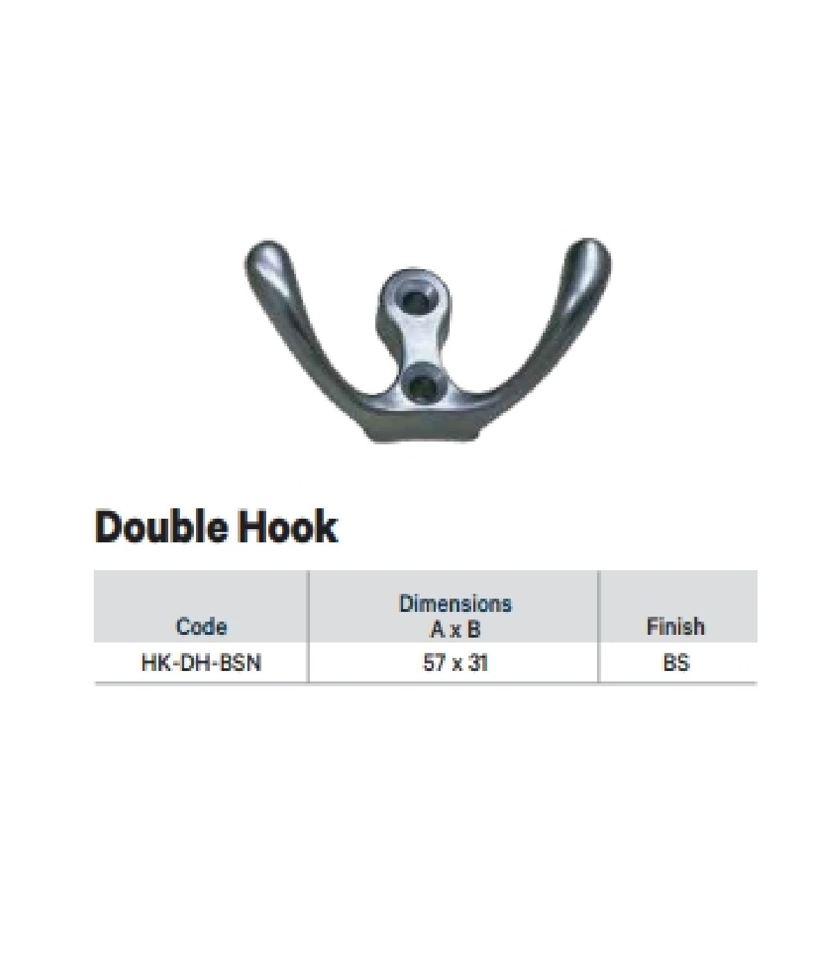 HK-DH-BSN Brushed Stainless Steel Double Hook - Hardware Specialist